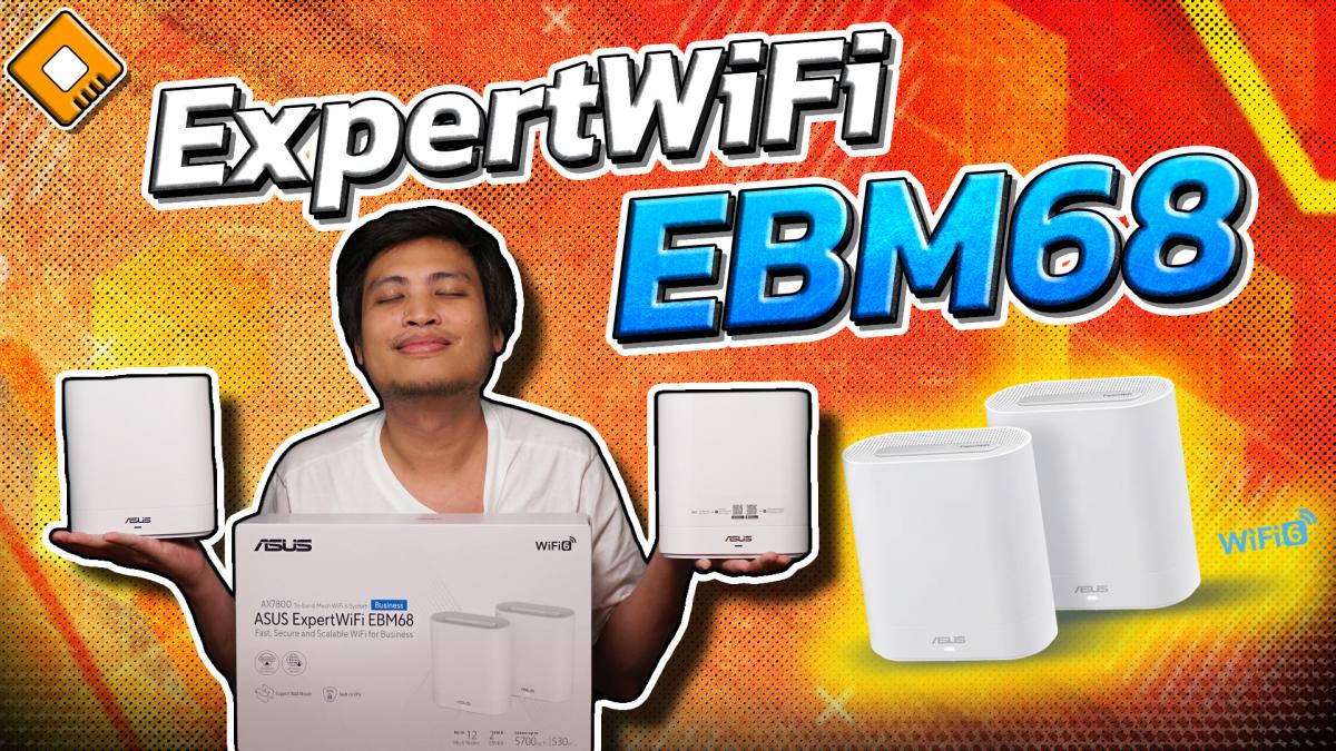 รีวิว ASUS ExpertWiFi EBM68 - Mesh Wi-Fi Router รองรับงานหนัก ระดับองค์กร